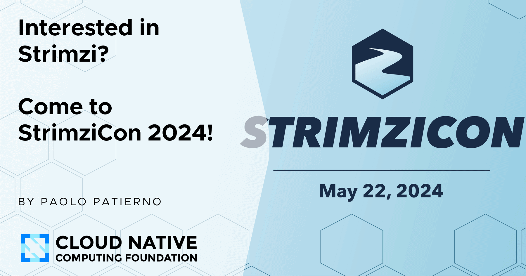 StrimziCon 2024: Learn & Connect with the Strimzi Community ...